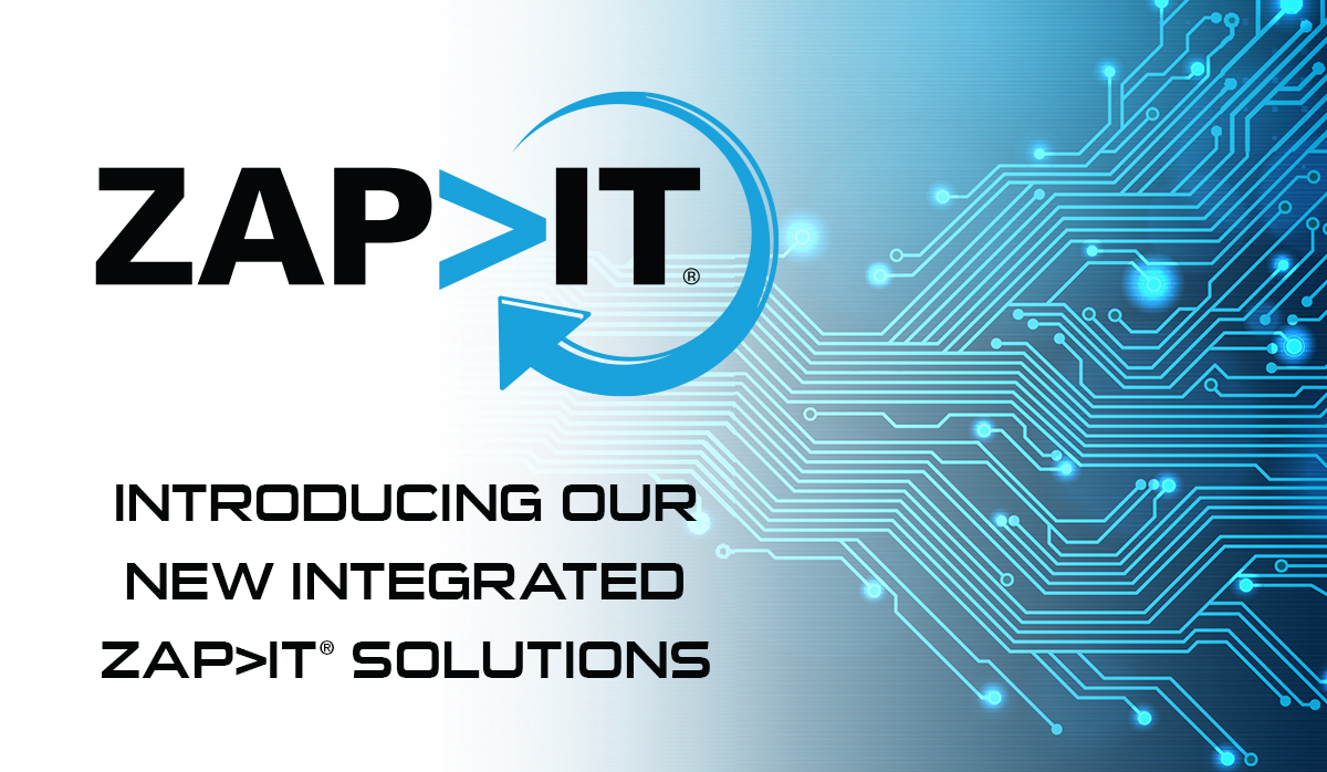 Introducing Our New Integrated ZAP>IT® Solutions | Zatkoff