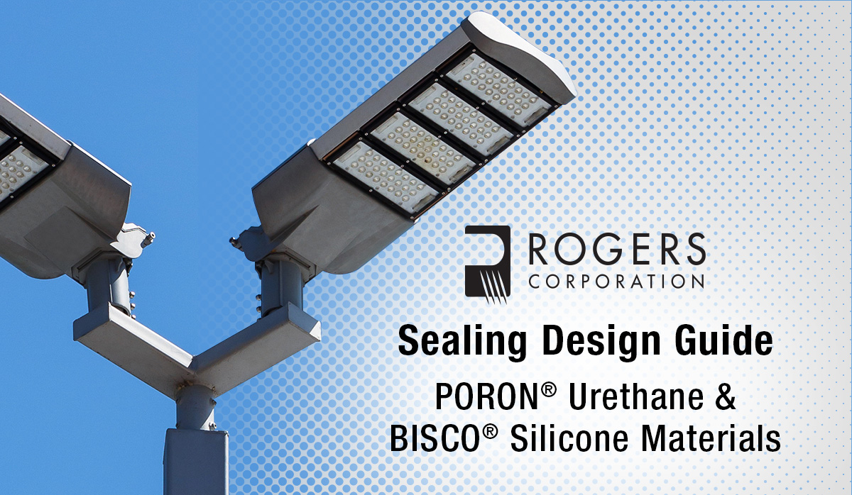 Rogers Corporation Sealing Design Guide: PORON® Urethane & BISCO ...